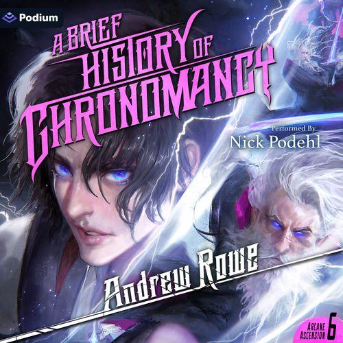 A Brief History of Chronomancy - Audiobook | Podium Entertainment