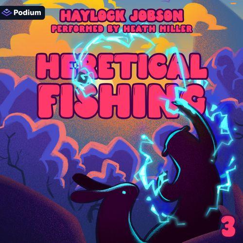 Heretical Fishing - Series | Podium Entertainment