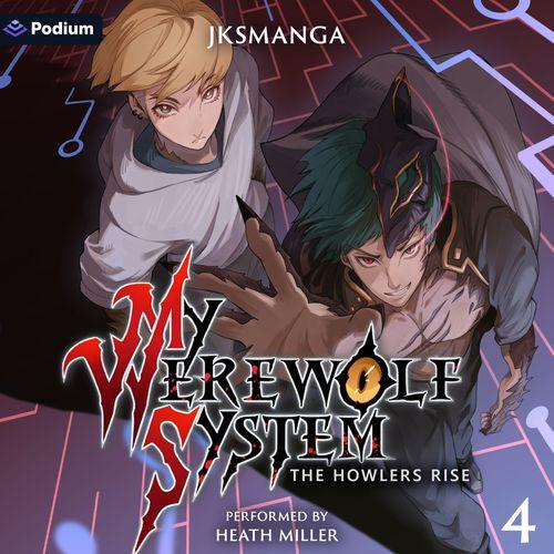My Werewolf System - Series | Podium Entertainment
