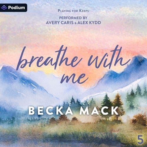Breathe with Me - Audiobook | Podium Entertainment